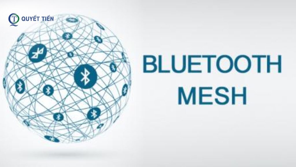 Bluetooth Mesh là gì? Giải pháp kết nối tối ưu cho nhà thông minh